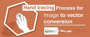 Manual Tracing Process for Image To Vector Conversion